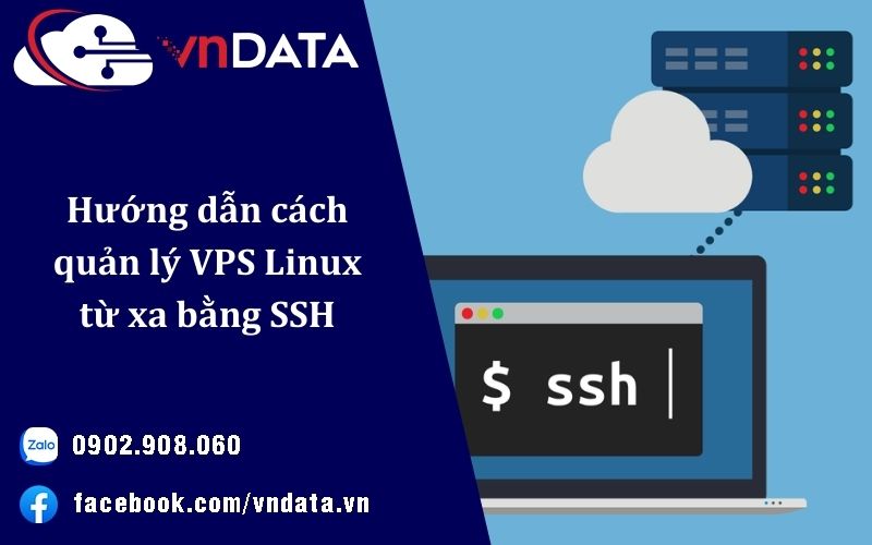 Hướng Dẫn Cách Quản Lý VPS Linux Từ Xa Bằng SSH